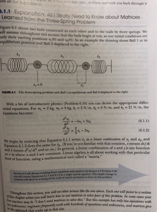 Solved 6.12 Our treatment of the three-spring problem was | Chegg.com