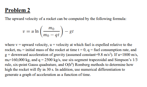 The upward velocity of a rocket can be computed by | Chegg.com