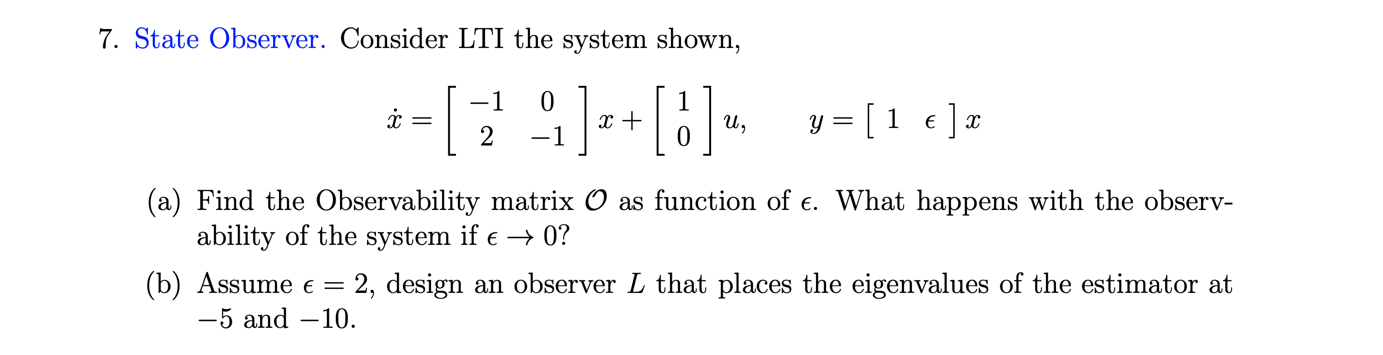Solved 7. State Observer. Consider LTI the system shown, 1 1 | Chegg.com