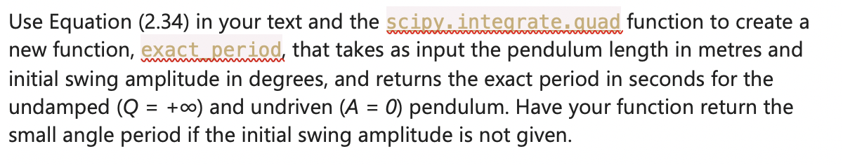 Solved Use Equation (2.34) in your text and the scipy | Chegg.com