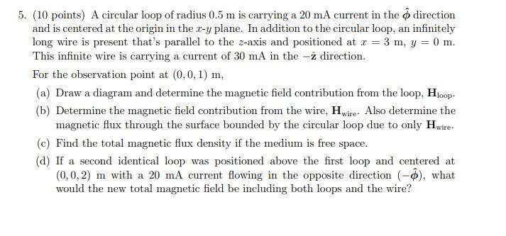 Solved 5. (10 points) A circular loop of radius 0.5 m is | Chegg.com
