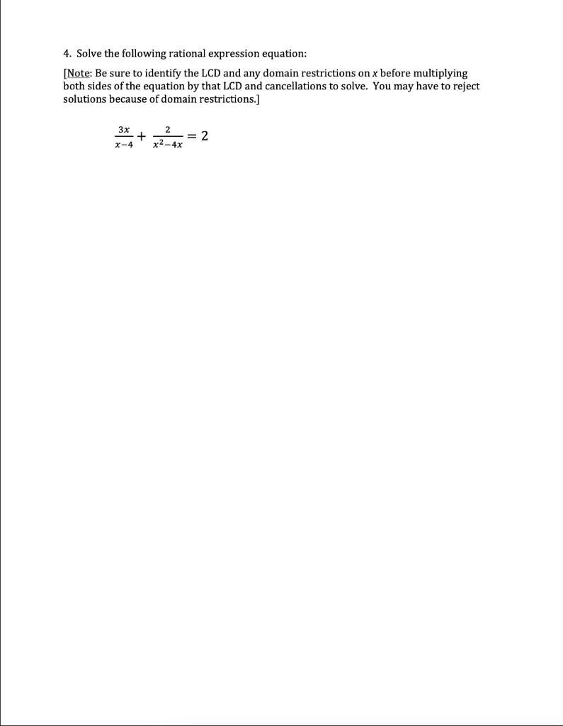 Solved 4. Solve the following rational expression equation: | Chegg.com