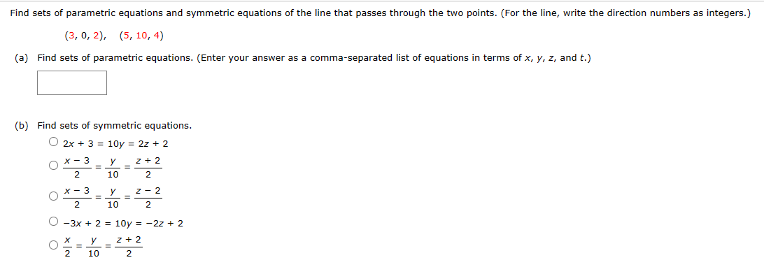 Solved Find sets of parametric equations and symmetric | Chegg.com