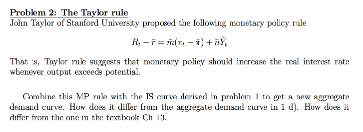 Solved Problem 2: The Taylor rule John Taylor of Stanford | Chegg.com