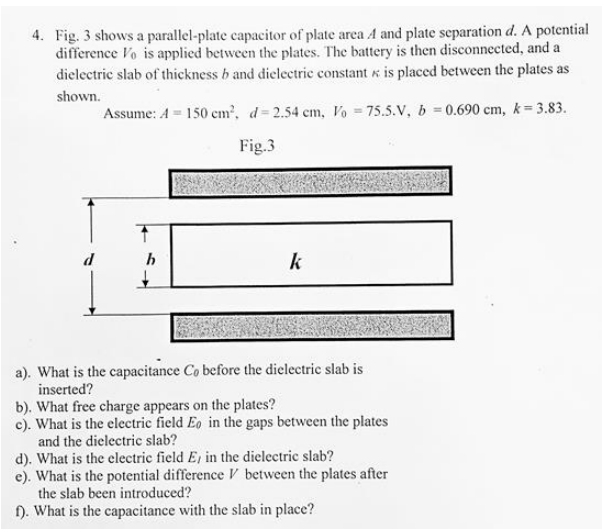 Solved 4. Fig. 3 shows a parallel-plate capacitor of plate | Chegg.com