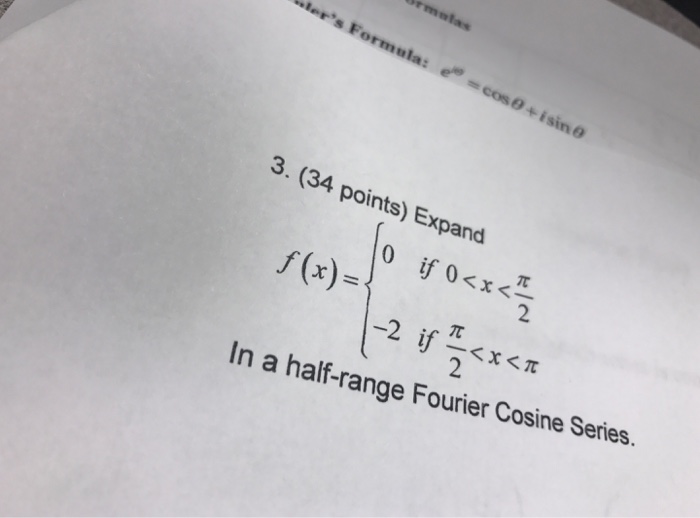 Solved Expand f(x) = {0 if 0