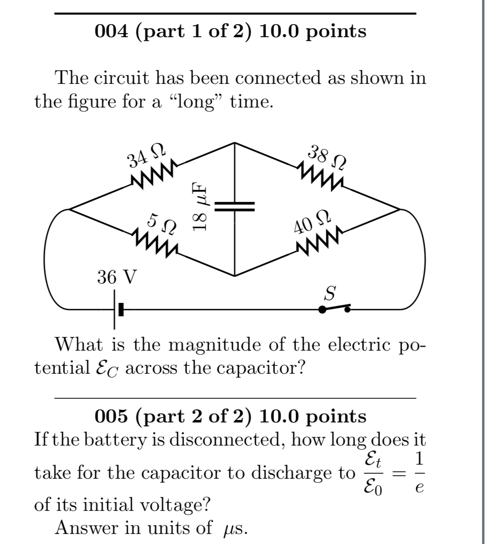 Solved 004 (part 1 of 2) 10.0 ﻿pointsThe circuit has been | Chegg.com