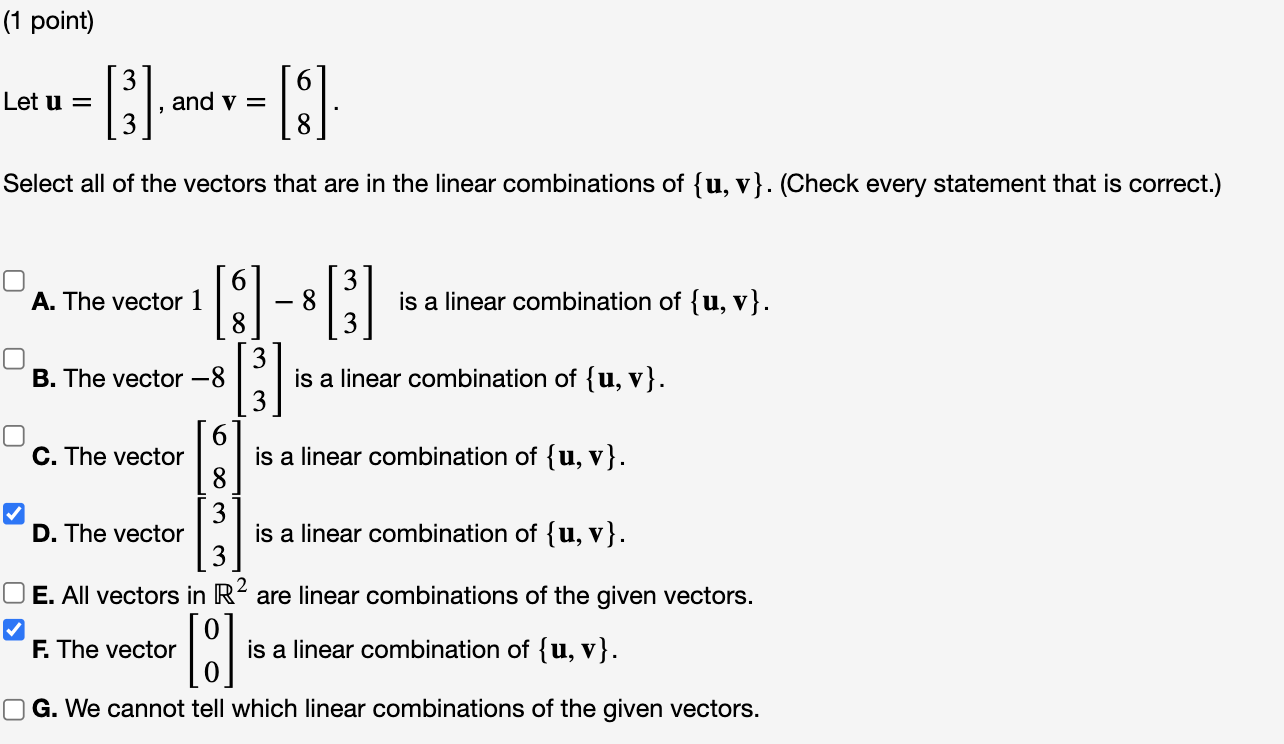 Solved Let u=[33], and v=[68] Select all of the vectors that | Chegg.com