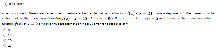 Solved QUESTION 1 A central divided difference scheme is | Chegg.com