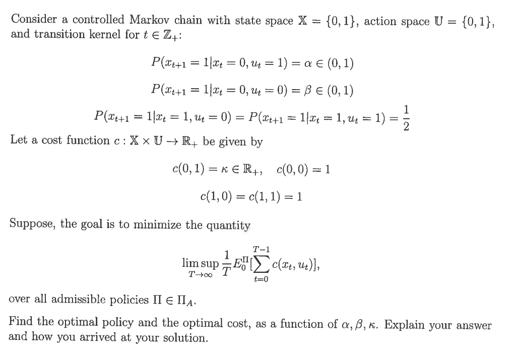 Consider a controlled Markov chain with state space X | Chegg.com