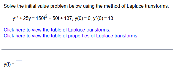 Solved Solve the initial value problem below using the | Chegg.com