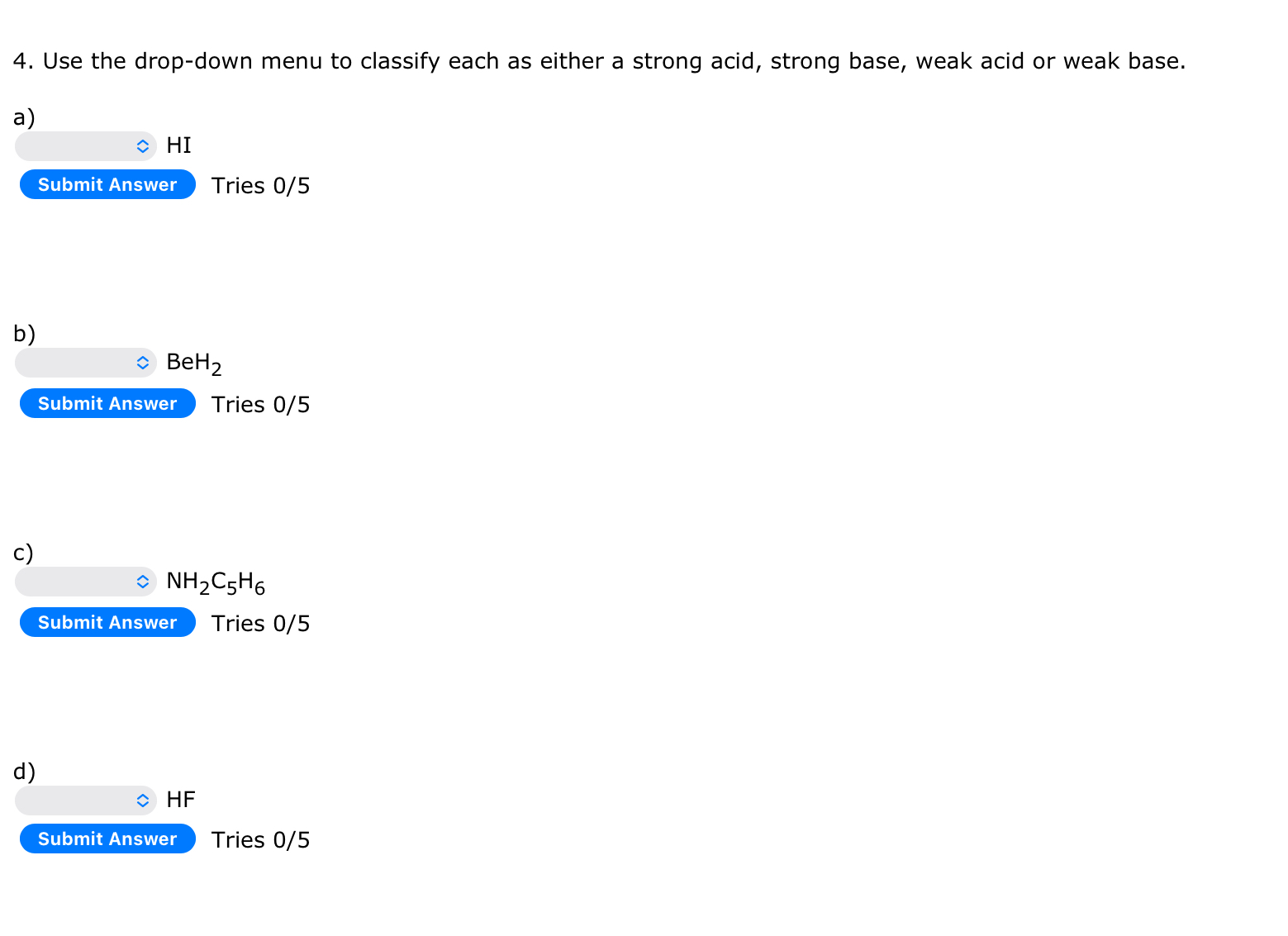 Solved 4. Use the drop-down menu to classify each as either | Chegg.com