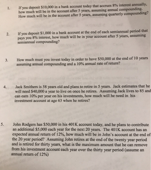 Solved If you deposit S 10,000 in a bank account today that | Chegg.com