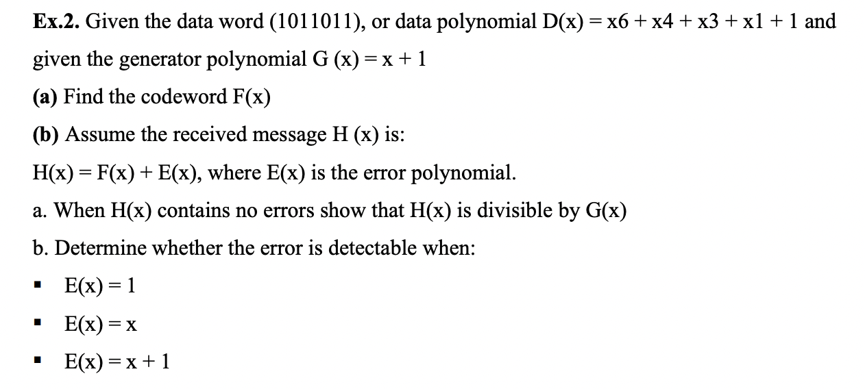 Solved Ex.2. Given the data word (1011011), or data | Chegg.com