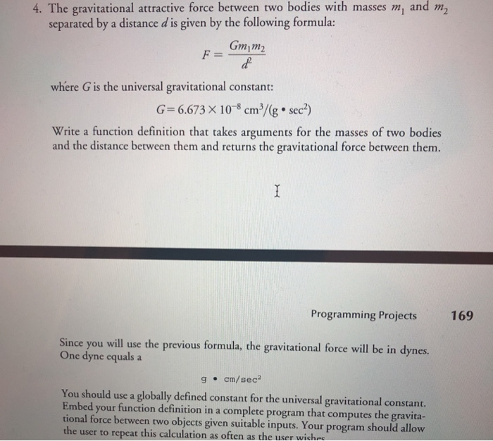 Solved 4. The gravitational attractive force between two | Chegg.com