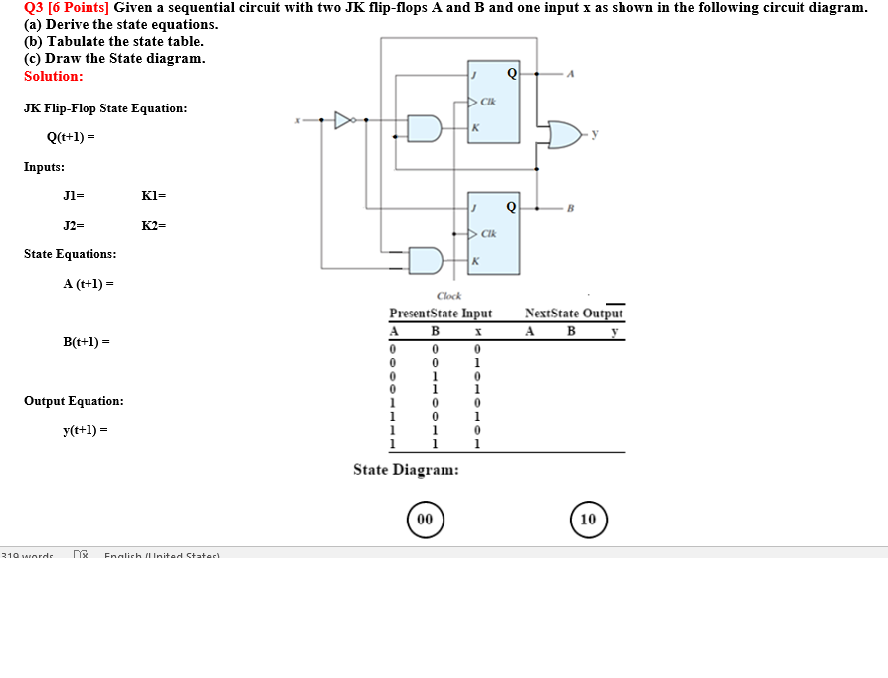 Solved Q3 [6 Points] Given a sequential circuit with two JK | Chegg.com