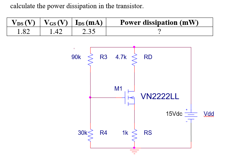 Solved calculate the power dissipation in the transistor. | Chegg.com