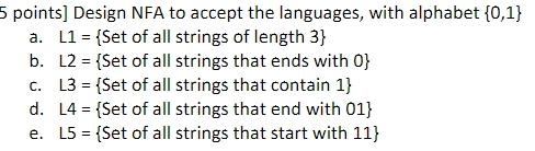 Solved points] Design NFA to accept the languages, with | Chegg.com