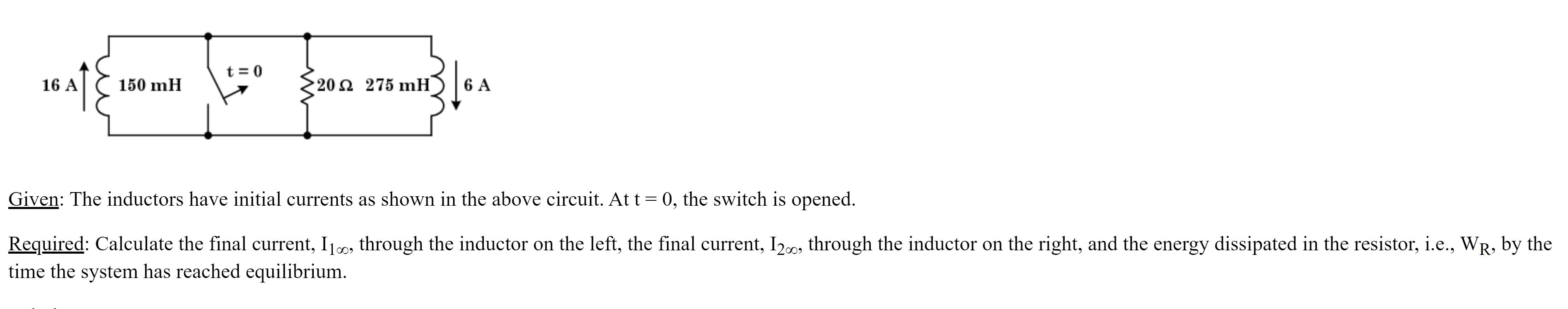 Solved 16 A 16.41 150 mll (150 mH t=0 W 2012 275 mH 6 A | Chegg.com