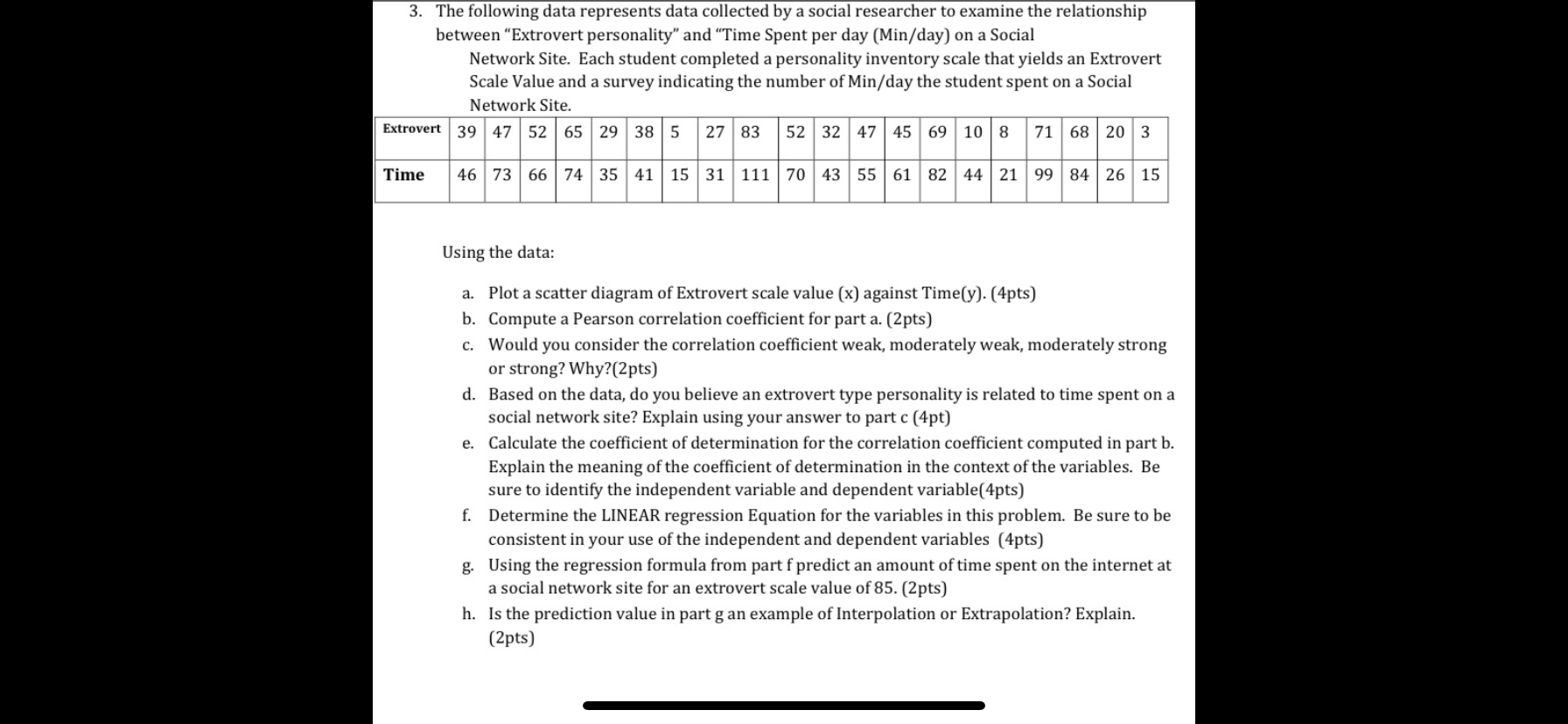 Solved 3. The following data represents data collected by a | Chegg.com