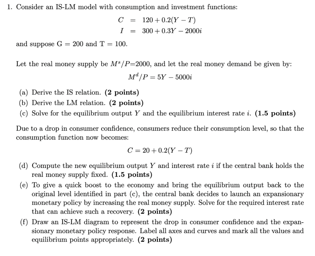Solved 1. Consider an IS-LM model with consumption and | Chegg.com