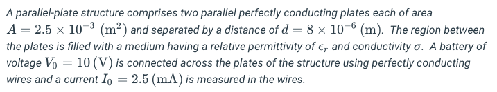 Solved A parallel-plate structure comprises two parallel | Chegg.com