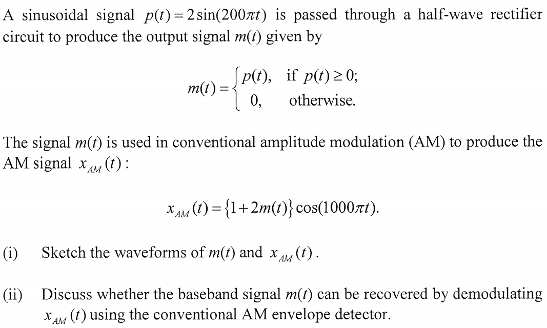 Solved A sinusoidal signal p(t) = 2 sin(200rt) is passed | Chegg.com