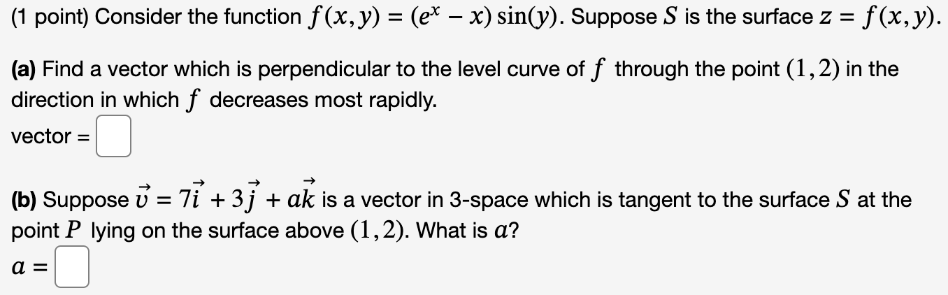 Solved (1 point) Consider the function f(x,y)=(ex−x)sin(y). | Chegg.com