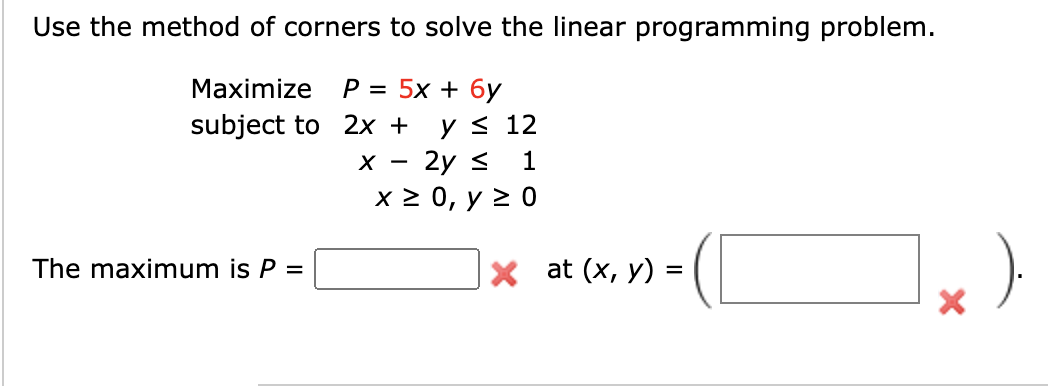 Solved Use the method of corners to solve the linear | Chegg.com
