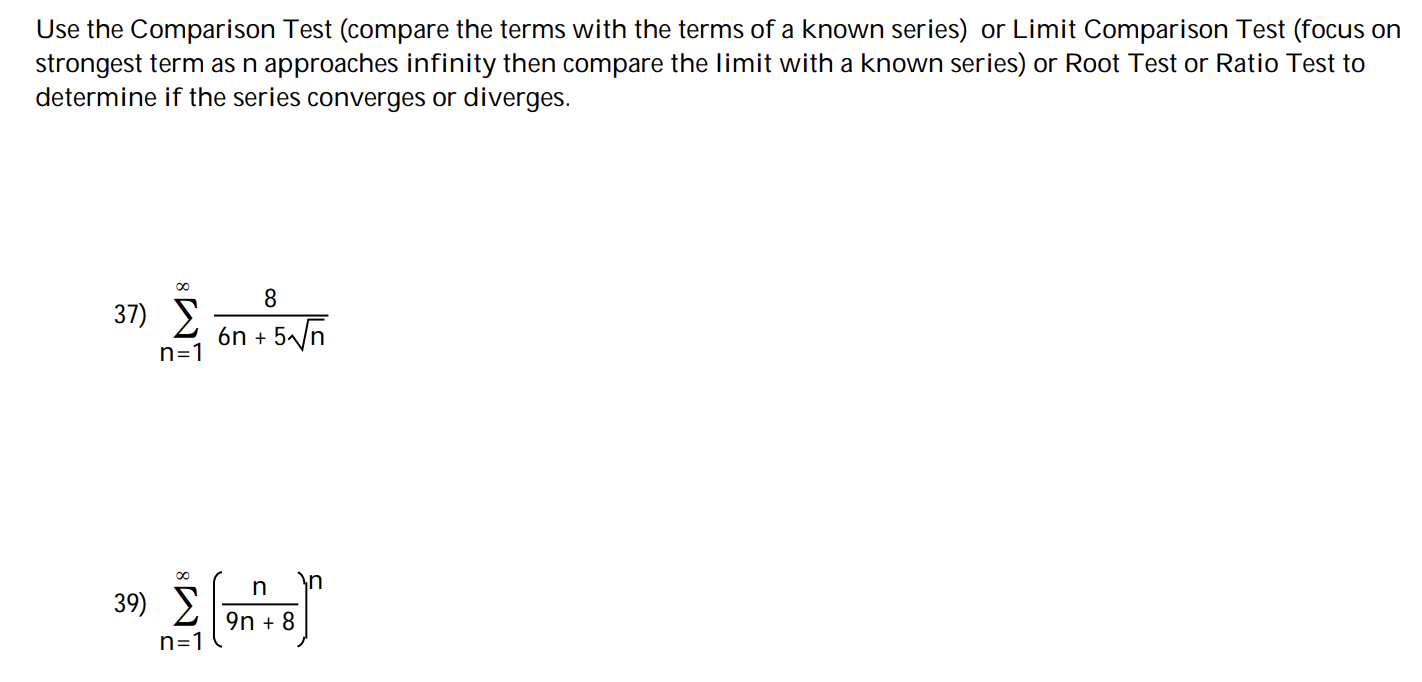 Solved Use the Comparison Test (compare the terms with the | Chegg.com