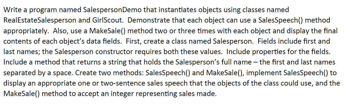 Solved Write a program named SalespersonDemo that | Chegg.com Solved Write a program named SalespersonDemo that | Chegg.com