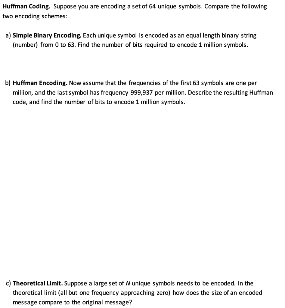Solved Huffman Coding. Suppose you are encoding a set of 64 | Chegg.com