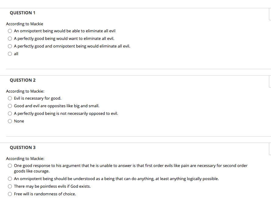 QUESTION 1 According to Mackie An omnipotent being | Chegg.com