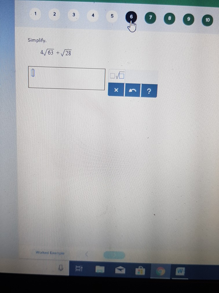 Solved 5 6 10 Simplify 63 +v 28 | Chegg.com