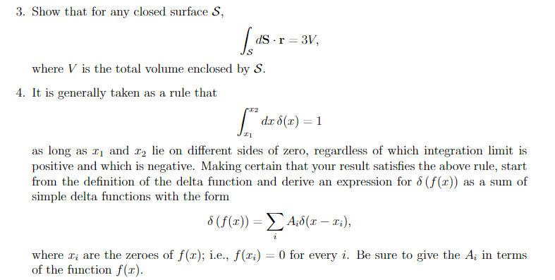 Solved Te as 3. Show that for any closed surface S, ds. r = | Chegg.com