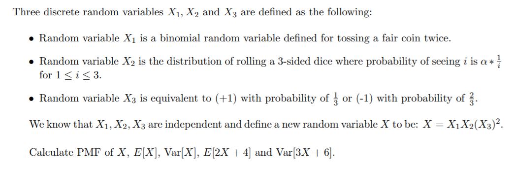 Solved Three discrete random variables X1, X2 and X3 are | Chegg.com