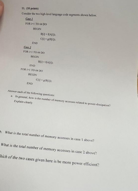Solved 11. (10 points) Consider the two high-level language | Chegg.com