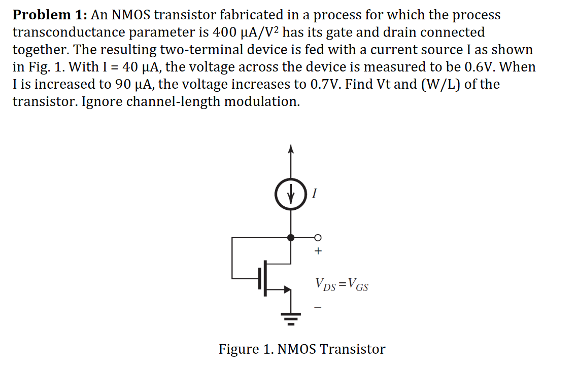 Problem 1: An NMOS transistor fabricated in a process | Chegg.com