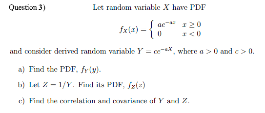 Solved Question 3) Let random variable X have PDF | Chegg.com