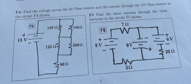 Solved F4: Find the voltage across the 80Ohm resistor and | Chegg.com