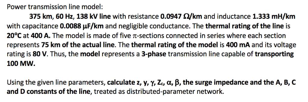 Power transmission line model: 375 km, 60 Hz, 138 kV | Chegg.com