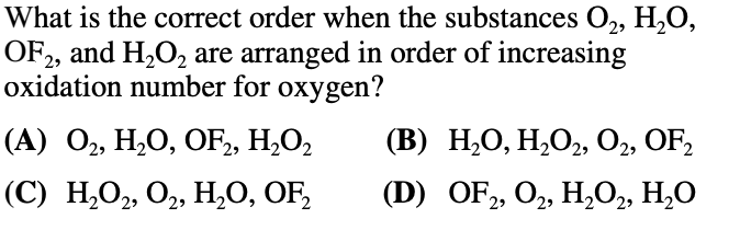 Solved What is the correct order when the substances O2, | Chegg.com