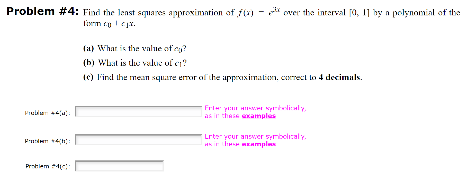 Solved Problem #4: Find the least squares approximation of | Chegg.com