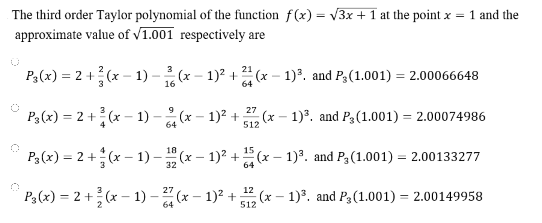 Solved The third order Taylor polynomial of the function | Chegg.com