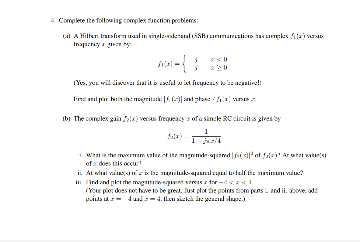 Solved 4. Complete the following complex function problems: | Chegg.com