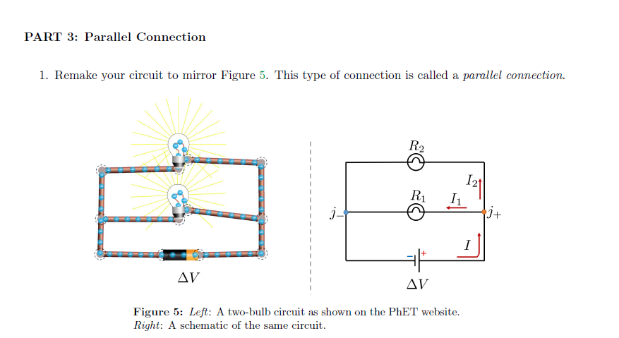 Solved PART 3: Parallel Connection 1. Remake your circuit to | Chegg.com