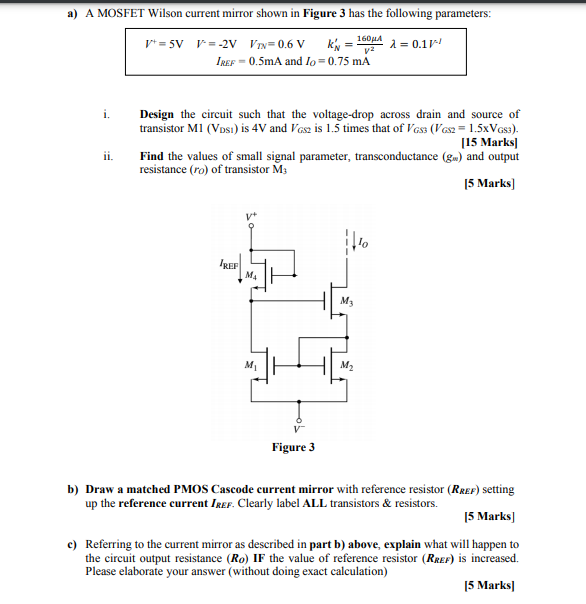 a) A MOSFET Wilson current mirror shown in Figure 3 | Chegg.com