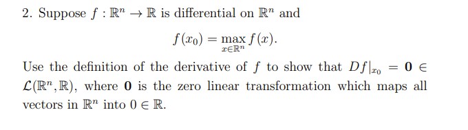 Solved Suppose f:R^(n)->R is differential on R^(n) | Chegg.com