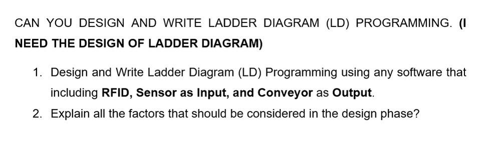 Solved CAN YOU DESIGN AND WRITE LADDER DIAGRAM (LD) | Chegg.com