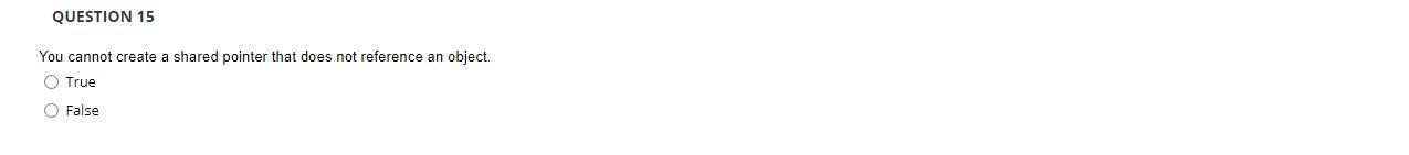 Solved You cannot create a shared pointer that does not | Chegg.com